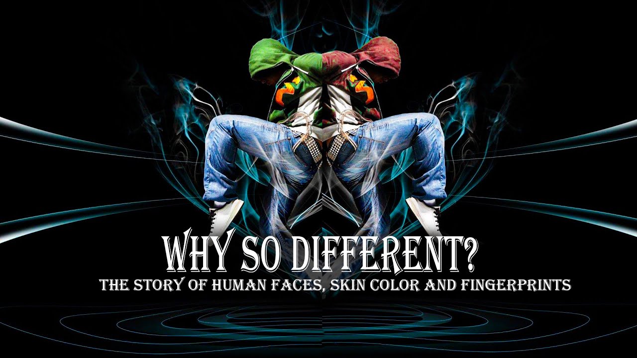 Why Do We Look Different? | The Story of Human Faces, Skin Color and ...