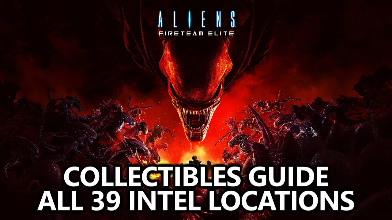 Aliens Fireteam Elite - Collectibles Guide - All 39 Intel Locations ...