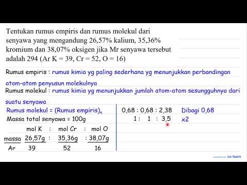 Tentukan rumus empiris dan rumus molekul dari senyawa yang mengandung ...