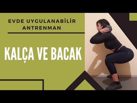 EVDE UYGULANABİLİR KALÇA-BACAK ANTRENMANI!
