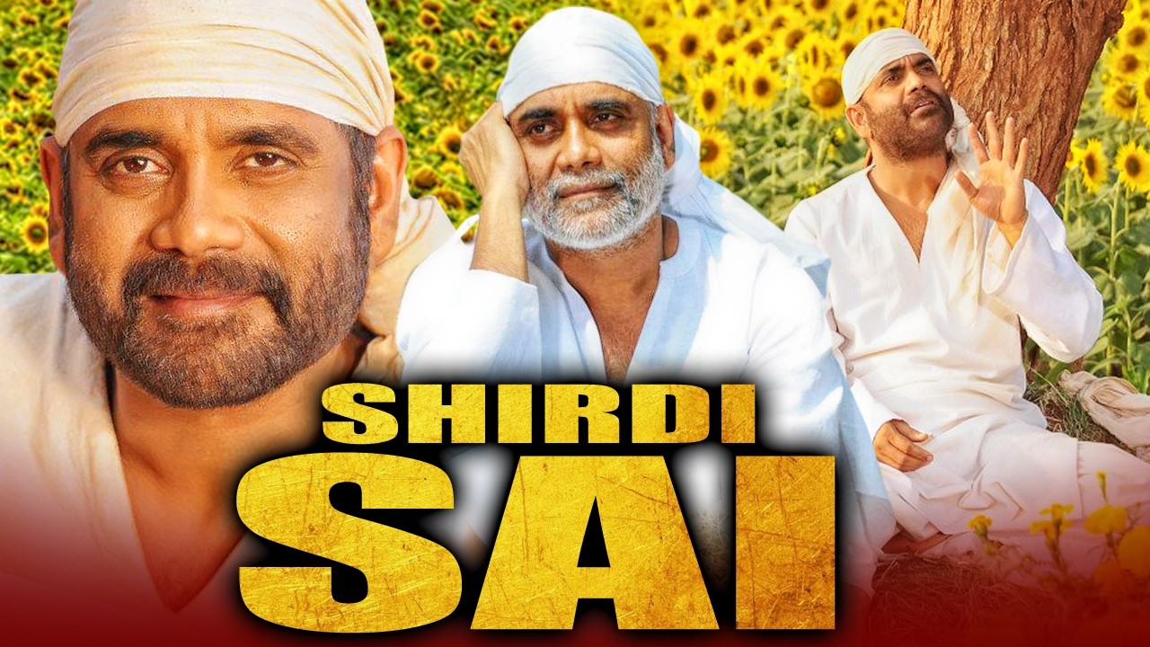 Shirdi Sai (HD) South Devotional Hindi Dubbed Movie | Nagarjuna ...