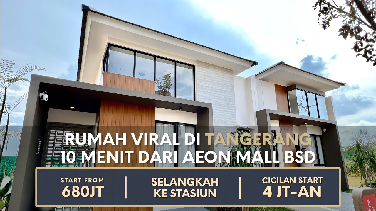 RUMAH PALING VIRAL DI TANGERANG HANYA 10MENIT DARI AEON MALL BSD ...
