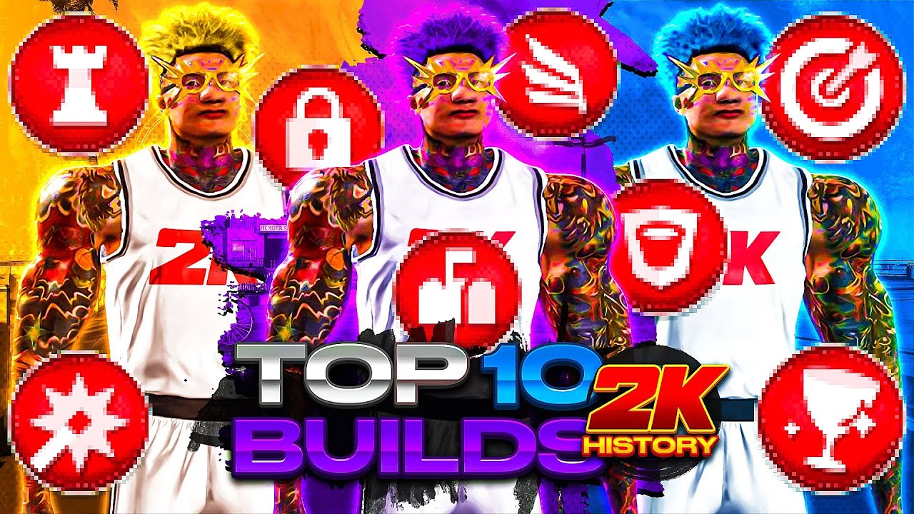 TOP 10 BUILDS in NBA 2K HISTORY (2K15, 2K16, 2K17, 2K18, 2K19, 2K20 ...