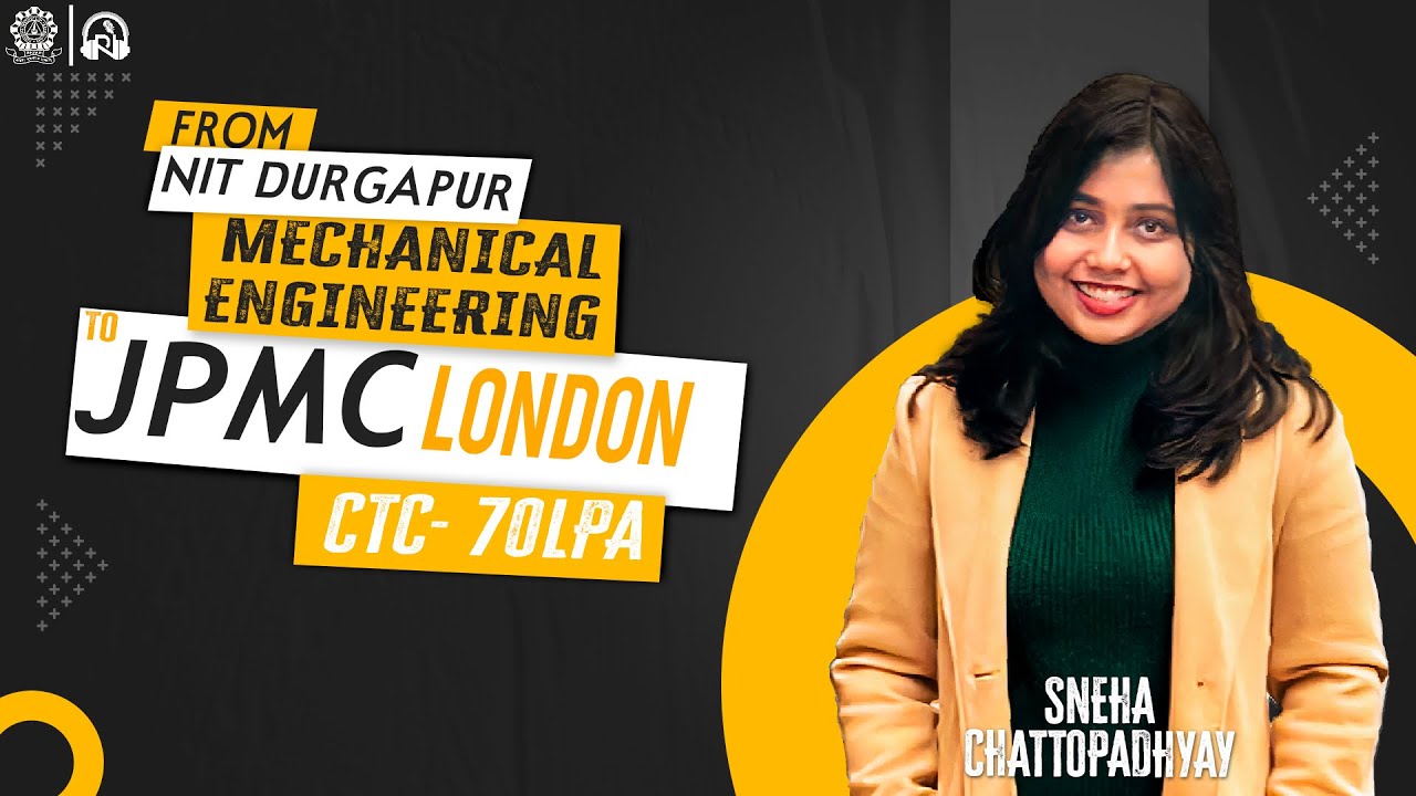The Journey to SWE@JPMC London | Sneha Chattopadhyay | Success Stories ...