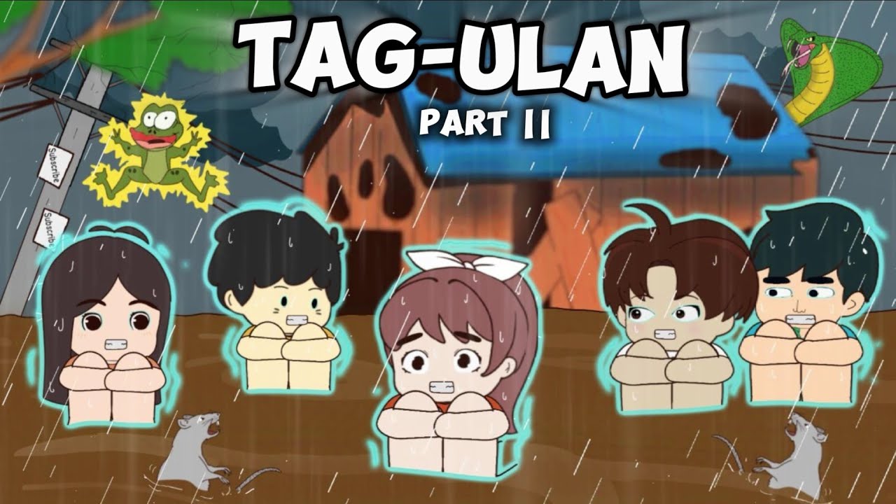 ULAN (TAG ULAN) BAGYO SA PINAS PART 2 | PINOY ANIMATION - YouTube