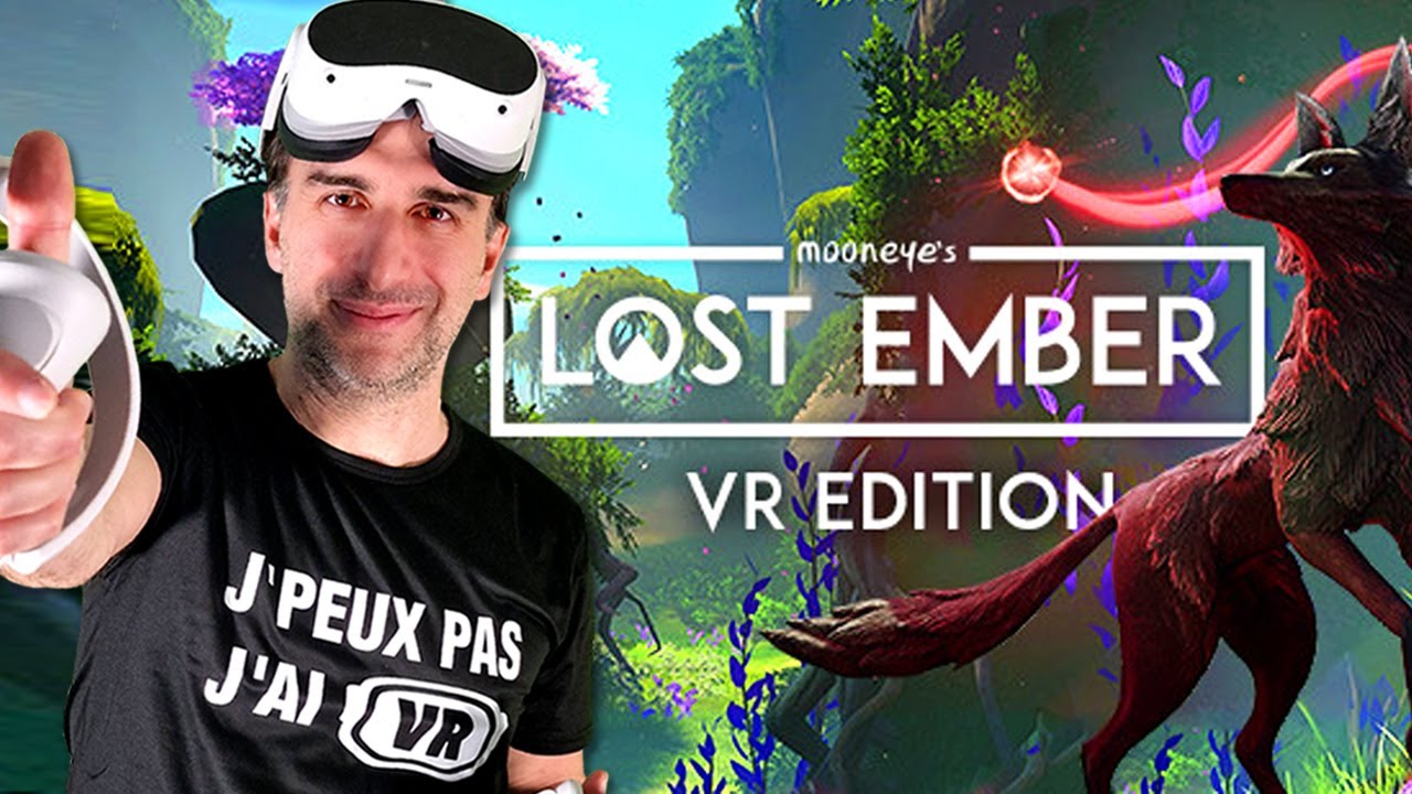 PICO 4 PCVR : Découverte de LOST EMBER VR Le STREAM de l'été #1 - YouTube