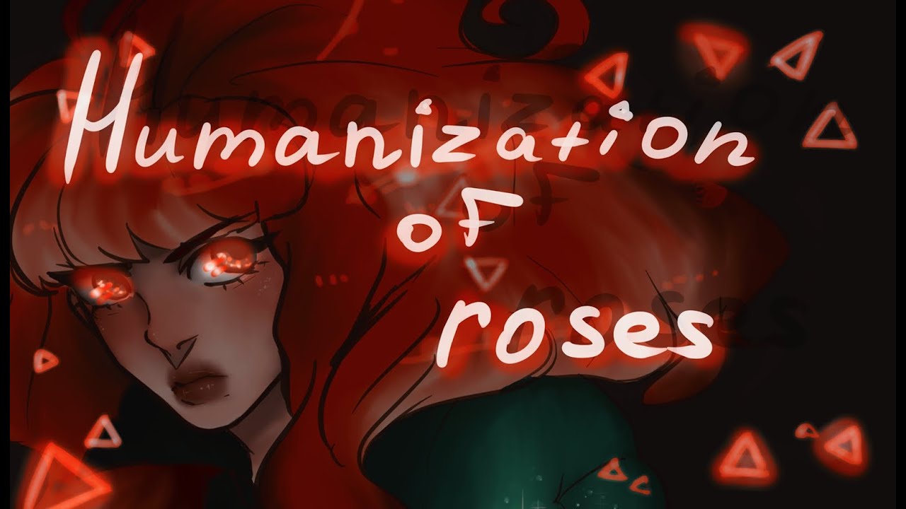 Humanization of roses - YouTube