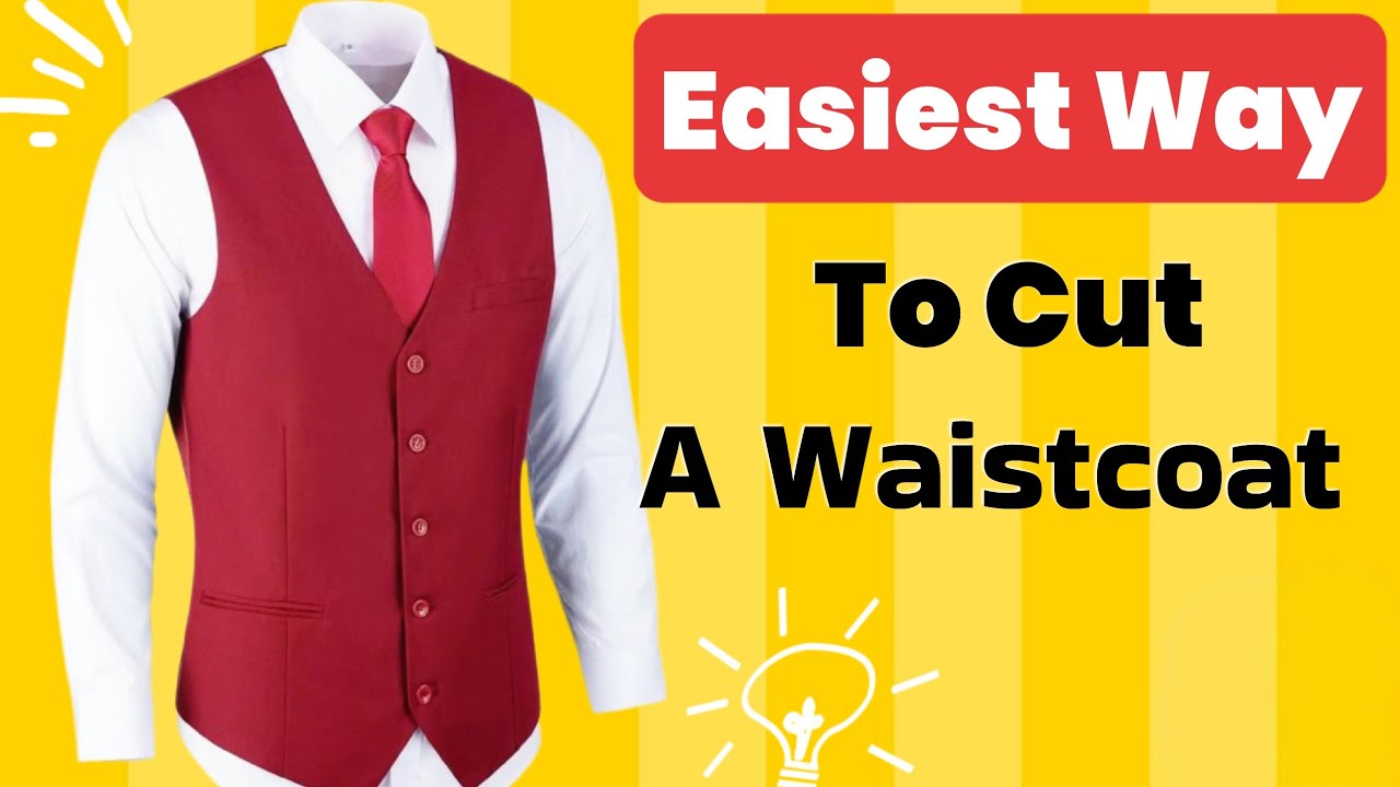 How To Cut a Waistcoat - YouTube
