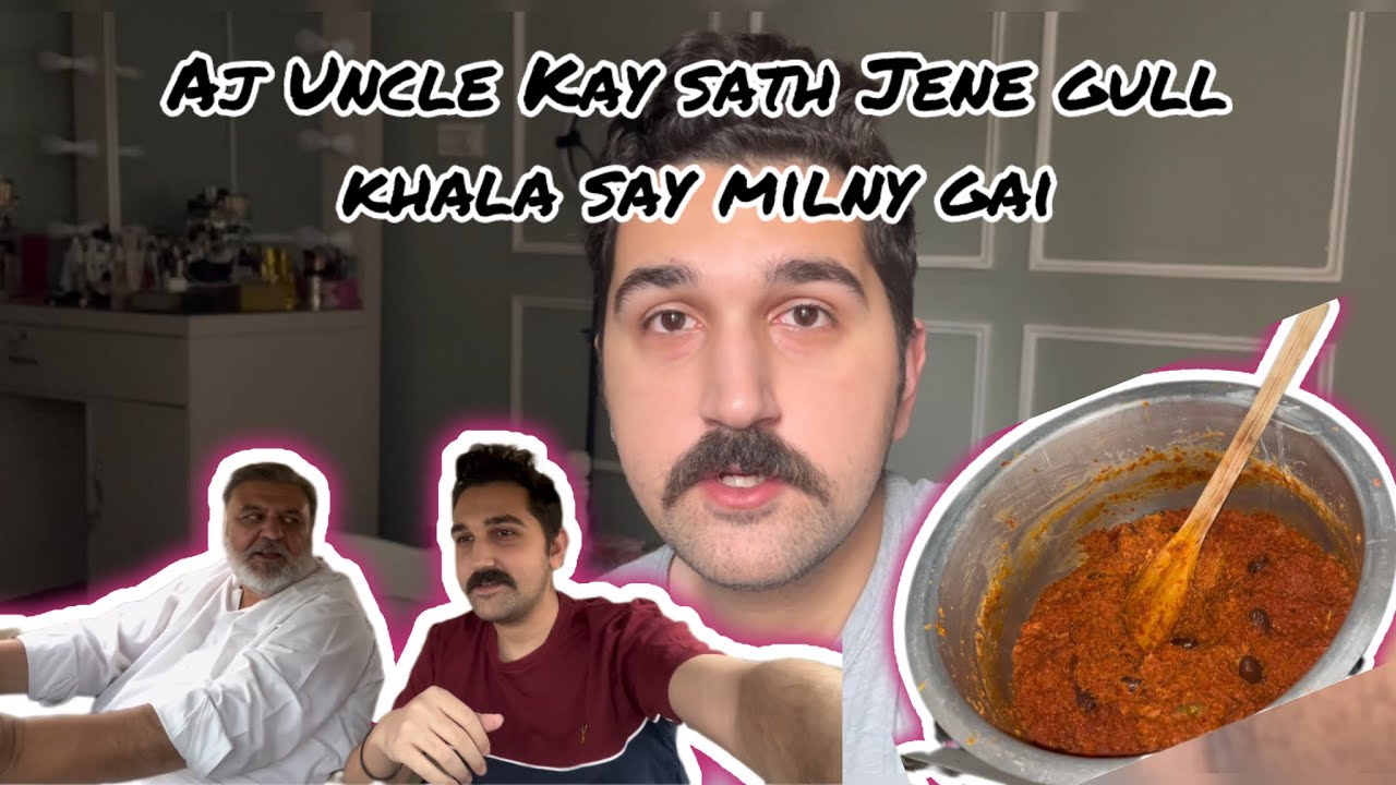 Aj Uncle Kay Sath Jene Gull Khala Say Milny Gai | Khaya Garma Garam ...