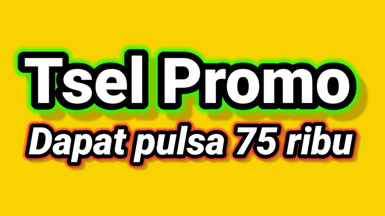 Organik tsel promo dapat pulsa 75 ribu - YouTube