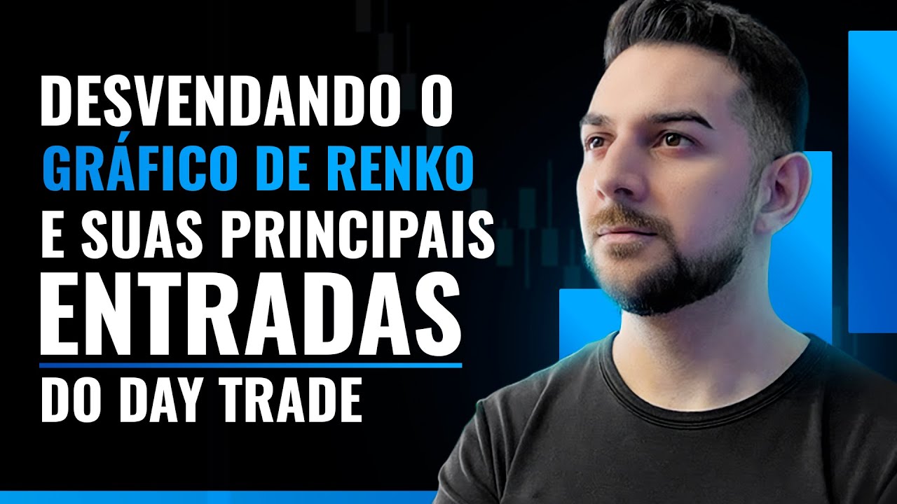 Conheça o gráfico de RENKO e as MELHORES ENTRADAS no Day Trade. - YouTube