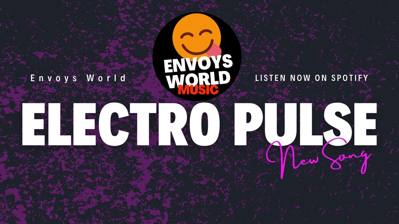Envoys World Music - Electro Pulse - YouTube