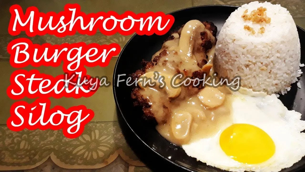 MUSHROOM BURGER STEAK SILOG!!! - YouTube