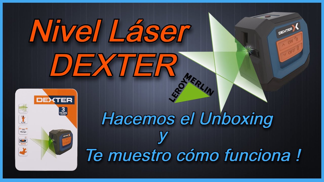 Nivel Láser DEXTER - Hacemos el Unboxing y Te muestro cómo funciona ! # ...