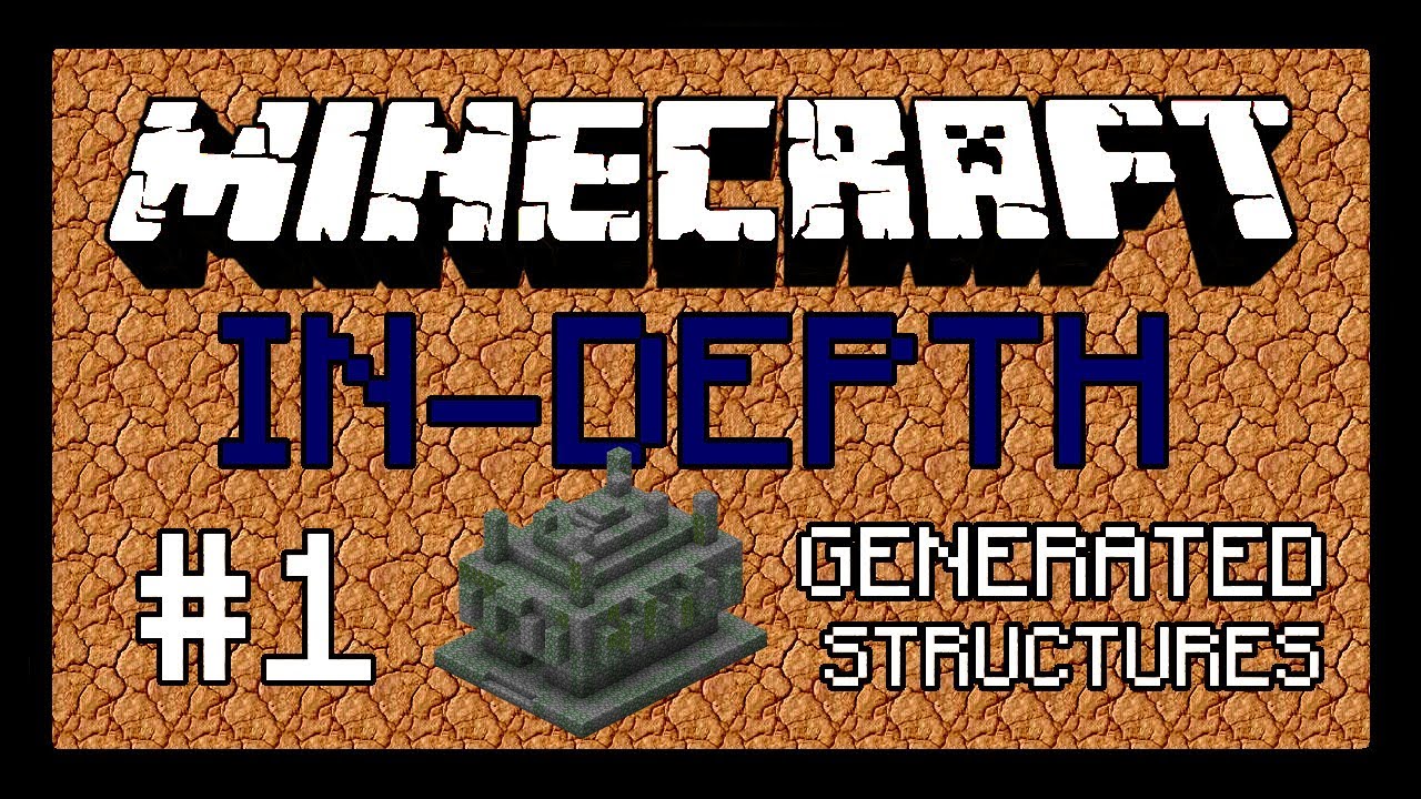 Minecraft: In-Depth Ep. 1 - Generated Structures - YouTube
