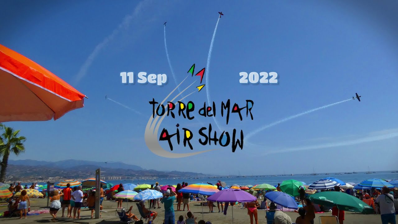 ️ Air Show 🚁 Torre del Mar 🌅 2022 [4K] - YouTube