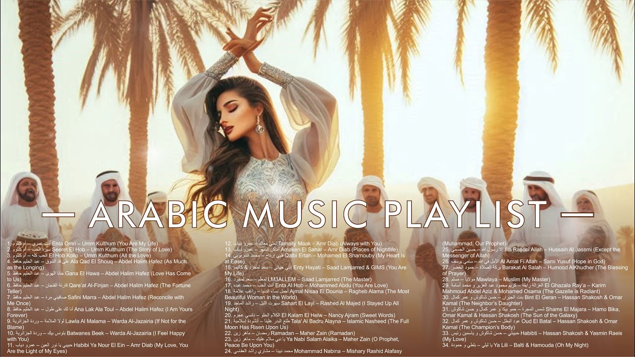 Arabic Music Playlist | Middle Eastern Music & Traditional Melodies ...
