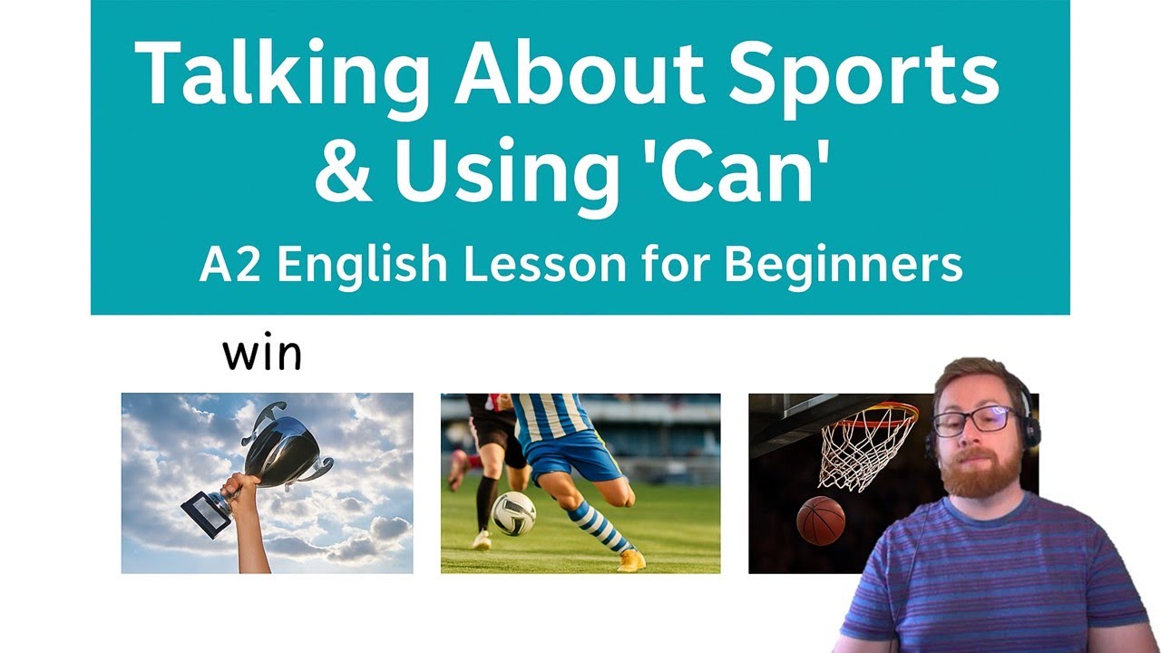 Talking About Sports & Using 'Can' | A2 English Lesson for Beginners ...