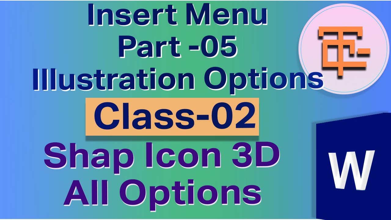 Ms Word Insert Tab Illustration. (Part 02) Format Shap, Icon, 3D. - YouTube