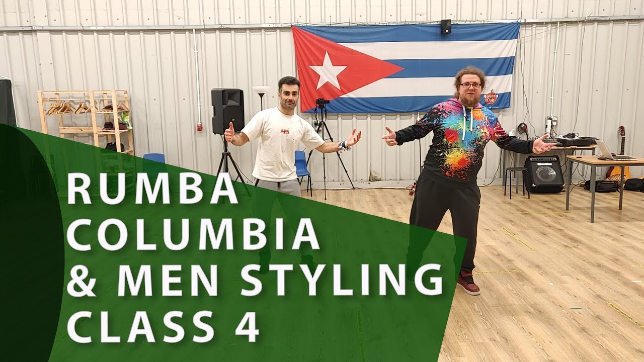 Rumba Columbia & Men Styling - Class 4 (Steps: Cross, clock, horse ...