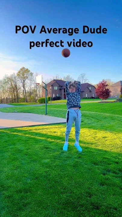 POV Average dude perfect video - YouTube