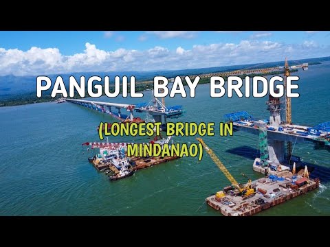 PANGUIL BAY BRIDGE (LONGEST BRIDGE IN MINDANAO) - YouTube