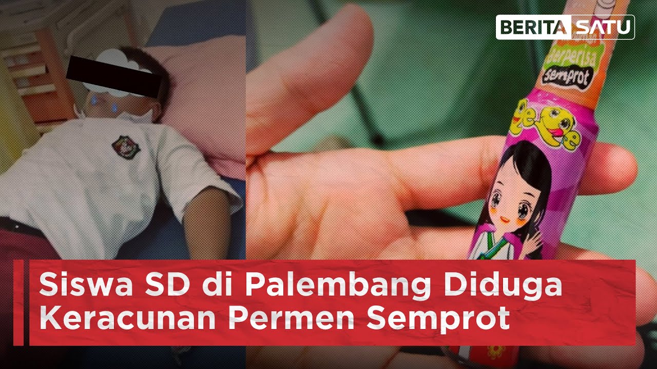 Siswa SD di Palembang Diduga Keracunan Permen Semprot | Beritasatu ...