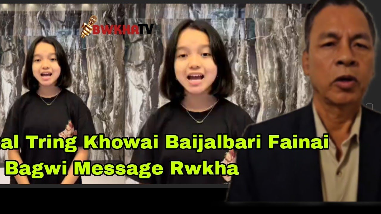 Bisi Kwtal Tring Khowai Baijalbari Fainai Bagwi Message Rwkha - YouTube