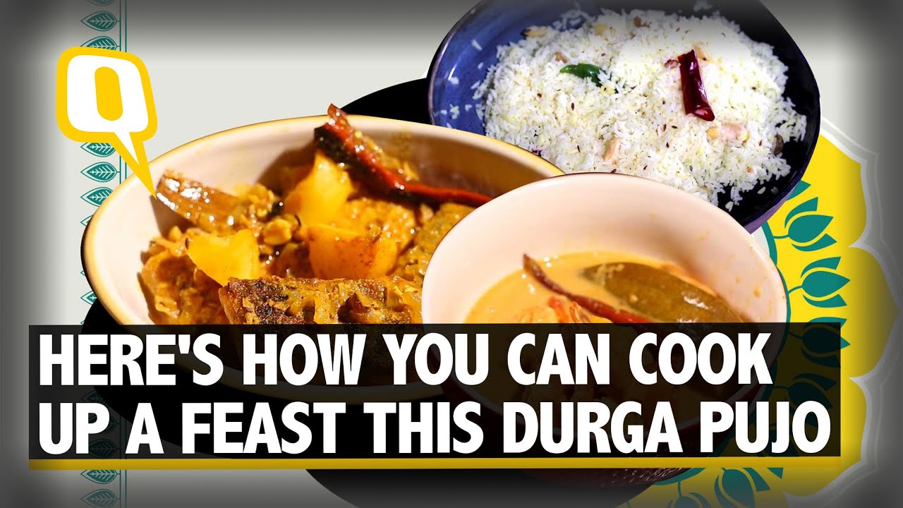 Cooking Up a Durga Puja Feast At Home| The Quint - YouTube