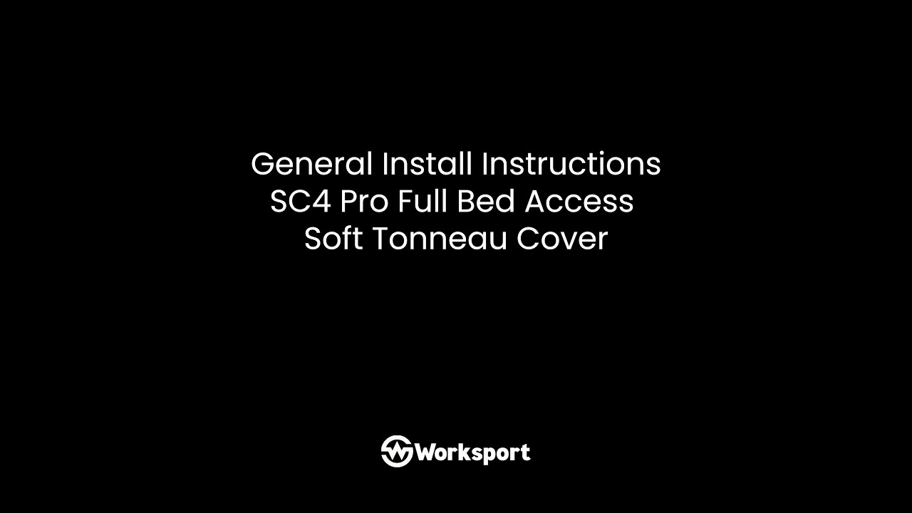 General Install Instructions | SC4 Pro Full Bed Access Soft Tonneau ...