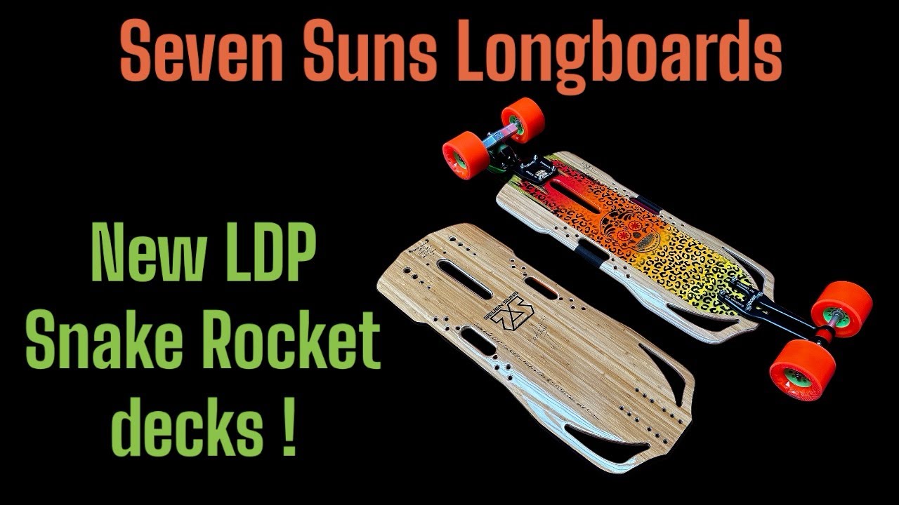 Seven Suns Longboards New LDP Snake Rocket platforms for long distance ...
