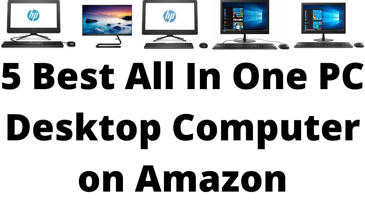 5 Best All In One PC Desktop Computer on Amazon - YouTube