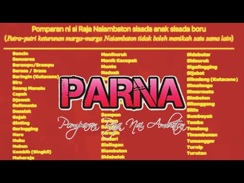Inilah marga – marga Parna (Pomparan ni RAJA NAI AMBATON)