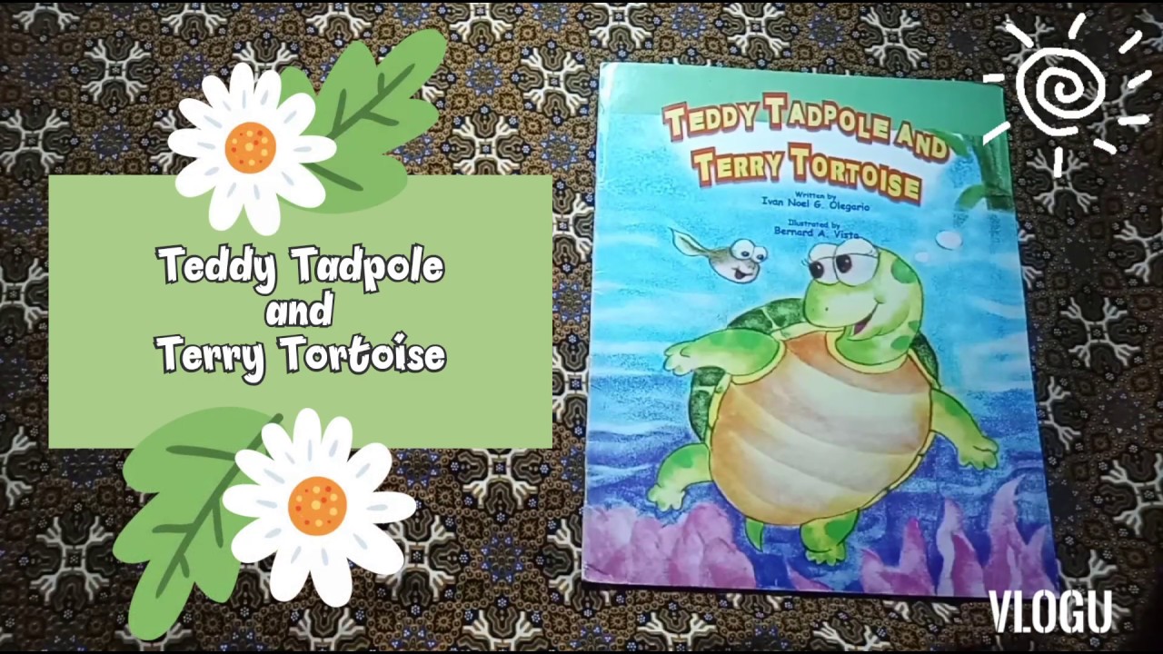 "Teddy Tadpole and Terry Tortoise" - YouTube