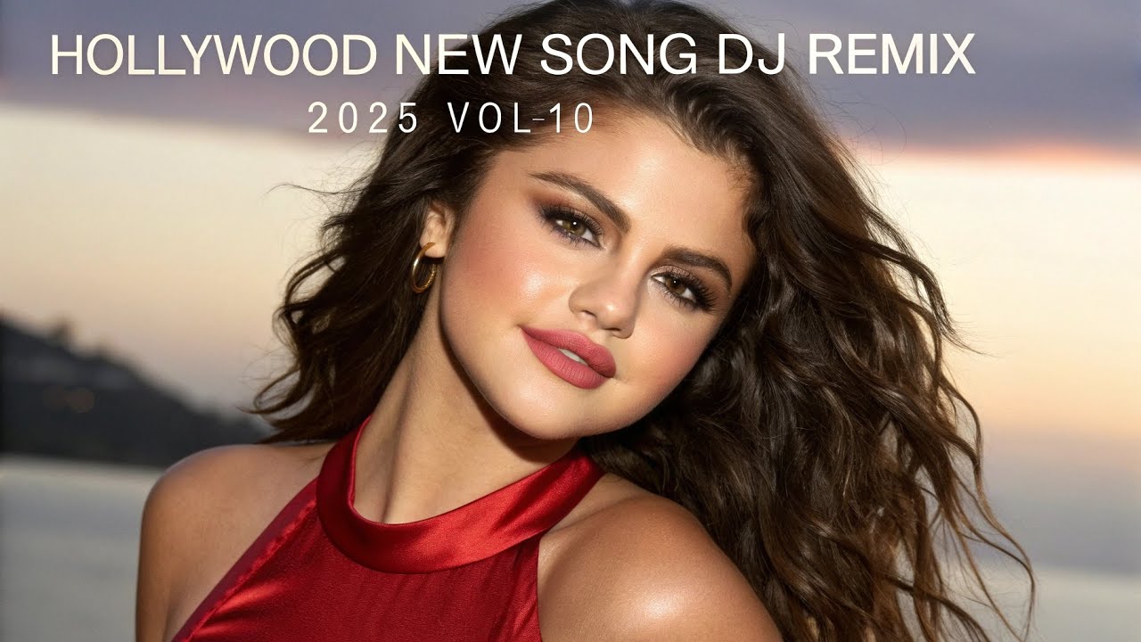 🔥 Hollywood New Song DJ Remix 2025 | Best New English Mix Song 2025 ...