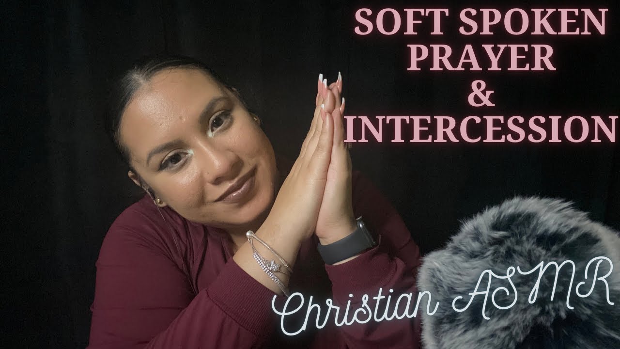ASMR Prayer & Intercession Soft Spoken with Instrumental Music 🙏 - YouTube