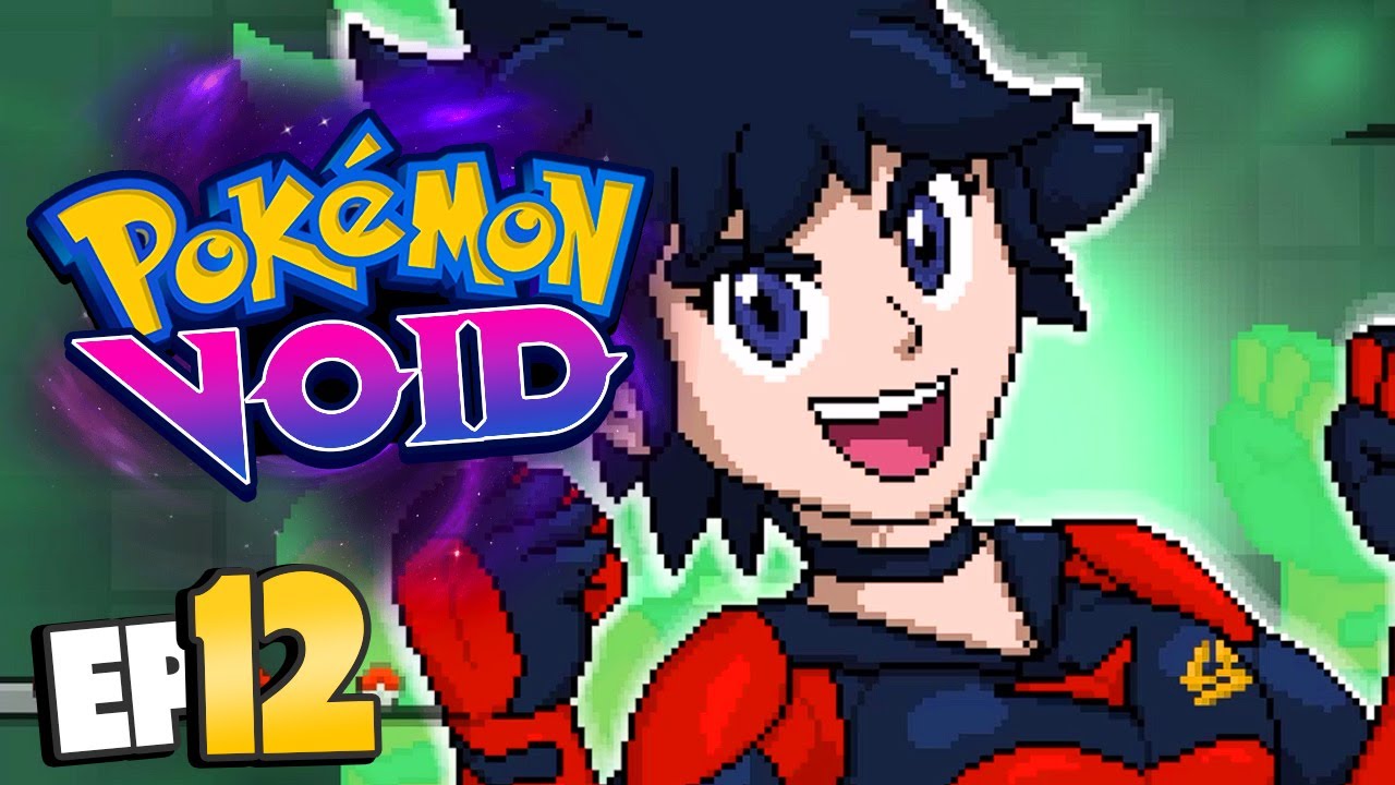 Pokemon Void Part 12 THE FINAL EVOLUTION Fan Game Gameplay Walkthrough ...