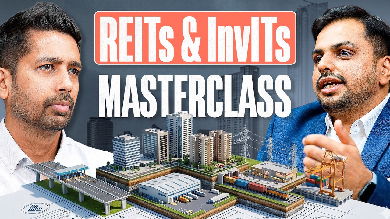 Understanding REITs & InvITs: Risks, Returns & Strategy - YouTube