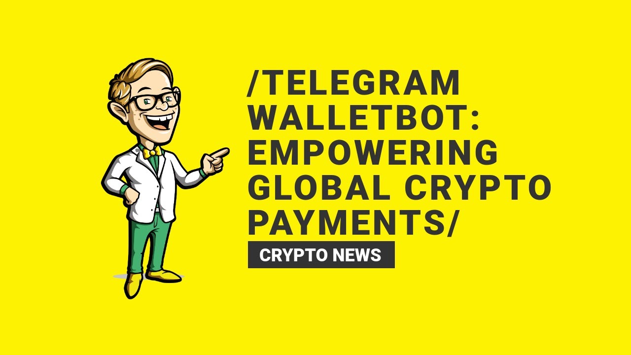 Telegram Wallet Bot: Empowering Global Crypto Payments - YouTube