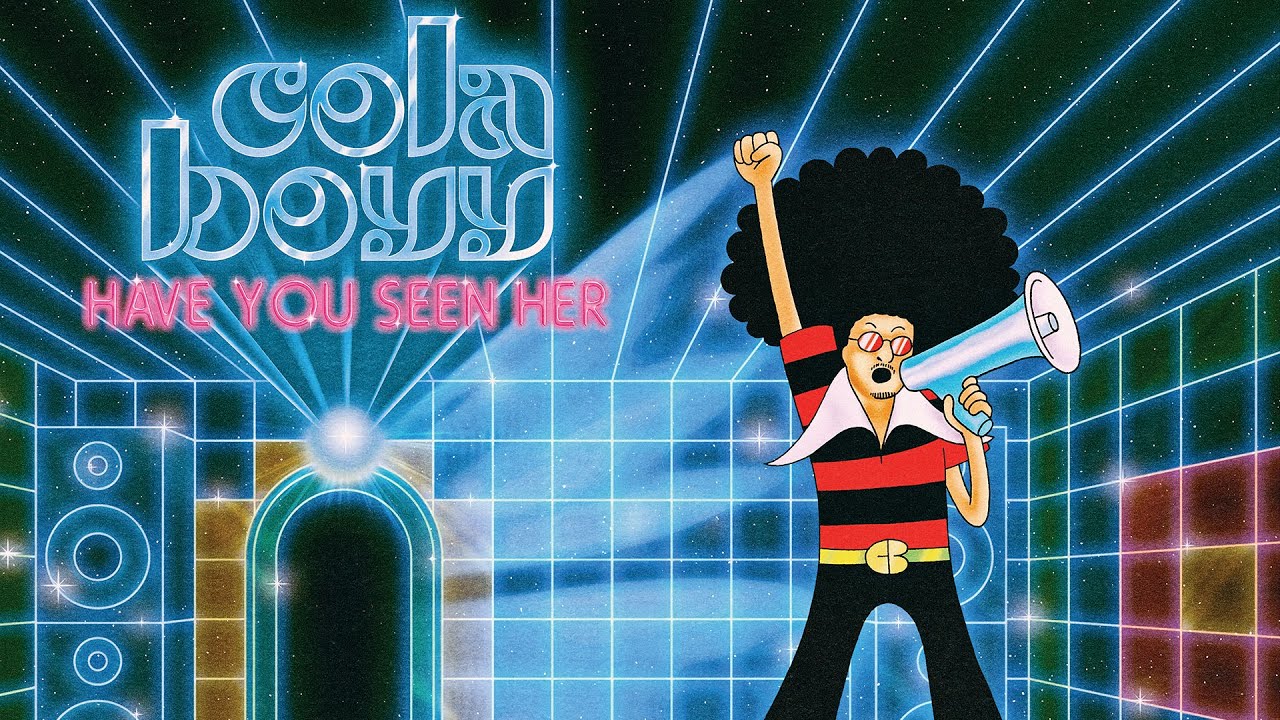 Cola Boyy - Have You Seen Her (Official Audio) - YouTube