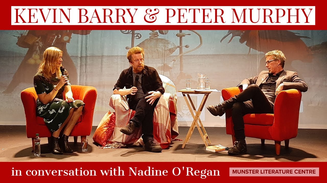 Kevin Barry & Peter Murphy in conversation with Nadine O’Regan - YouTube