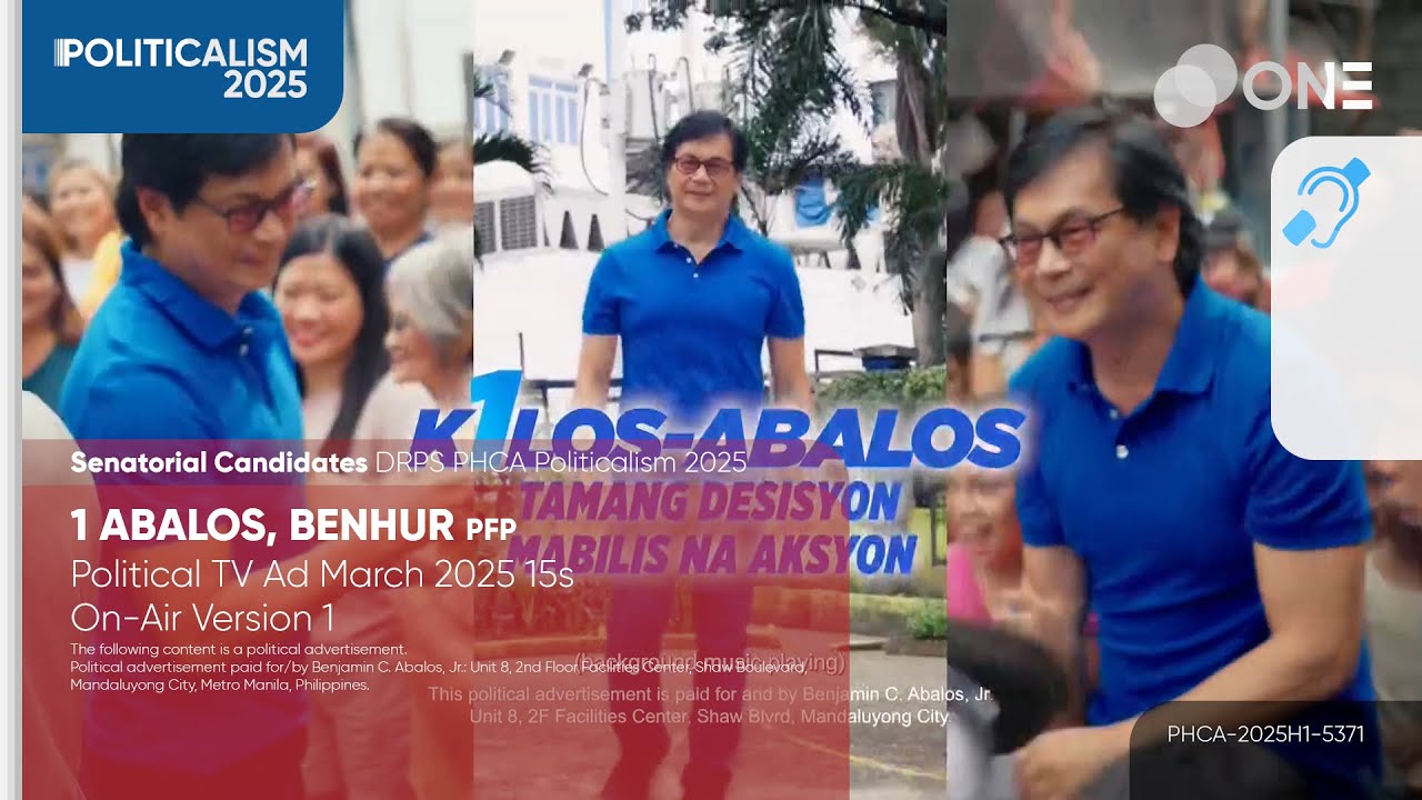 ABALOS, BENHUR (PFP) Political TV Ad March 2025 15s (On Air Version 1 ...