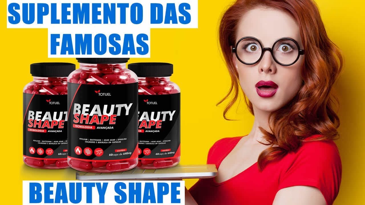 BEAUTY SHAPE - Suplemento BEAUTY SHAPE para EMAGRECER 😍 - YouTube