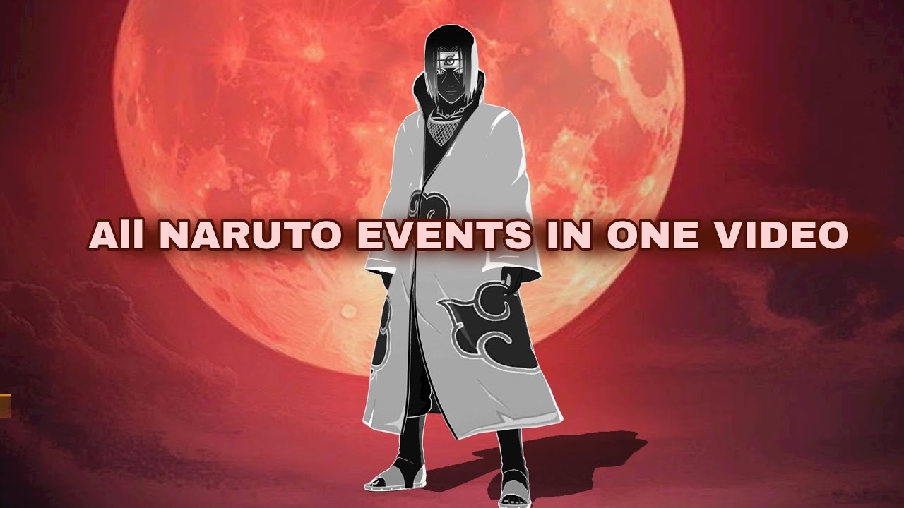 ALL NARUTO EVENTS IN ONE VIDEO (partha gaming) - YouTube