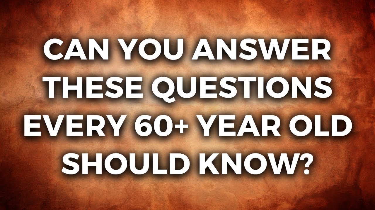 Trivia Quiz For People Over 60 Years Old - YouTube