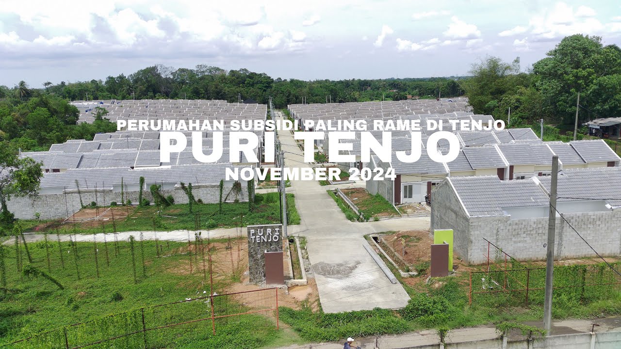 PURI TENJO MAKIN RAMAI PERUMAHAN SUBSIDI PALING RAME UPDATE PROGRES ...