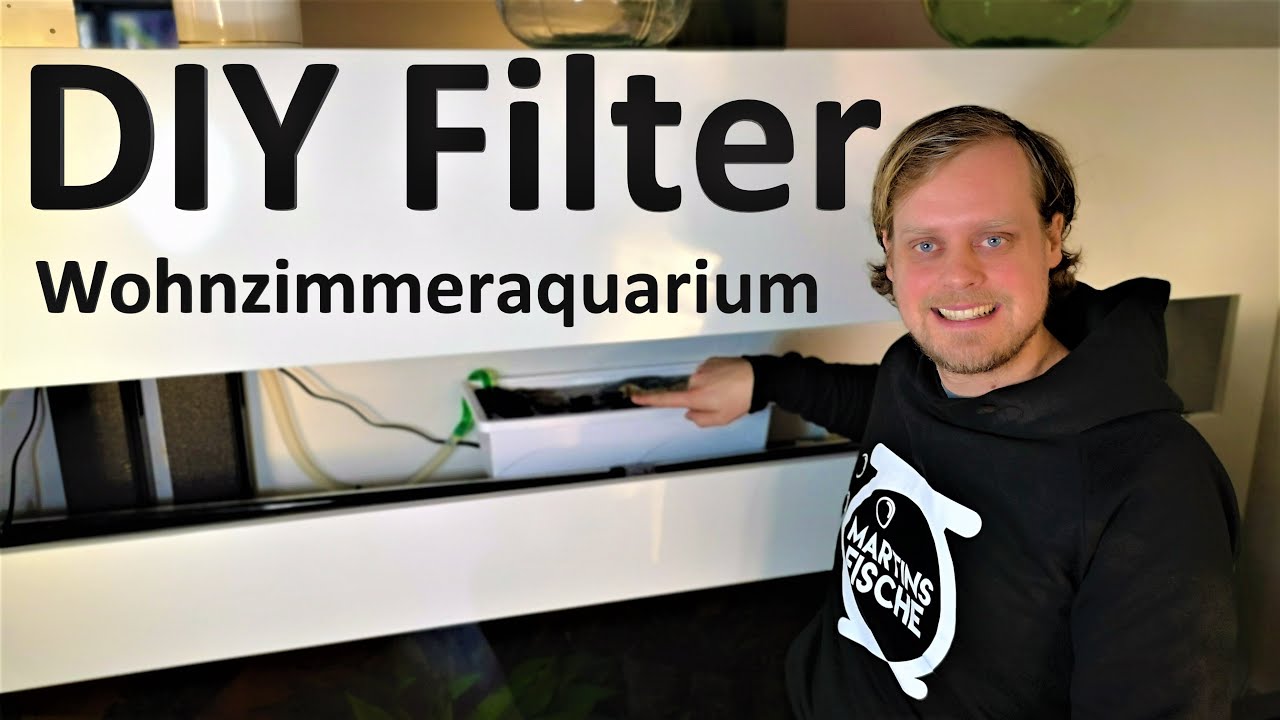 DIY OVERHEAD FILTER - Neue Filterung für das Wohnzimmeraquarium - YouTube