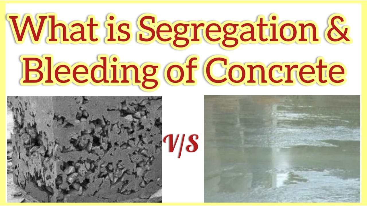What is Segregation and Bleeding of Concrete | Urdu / Hindi | All About ...