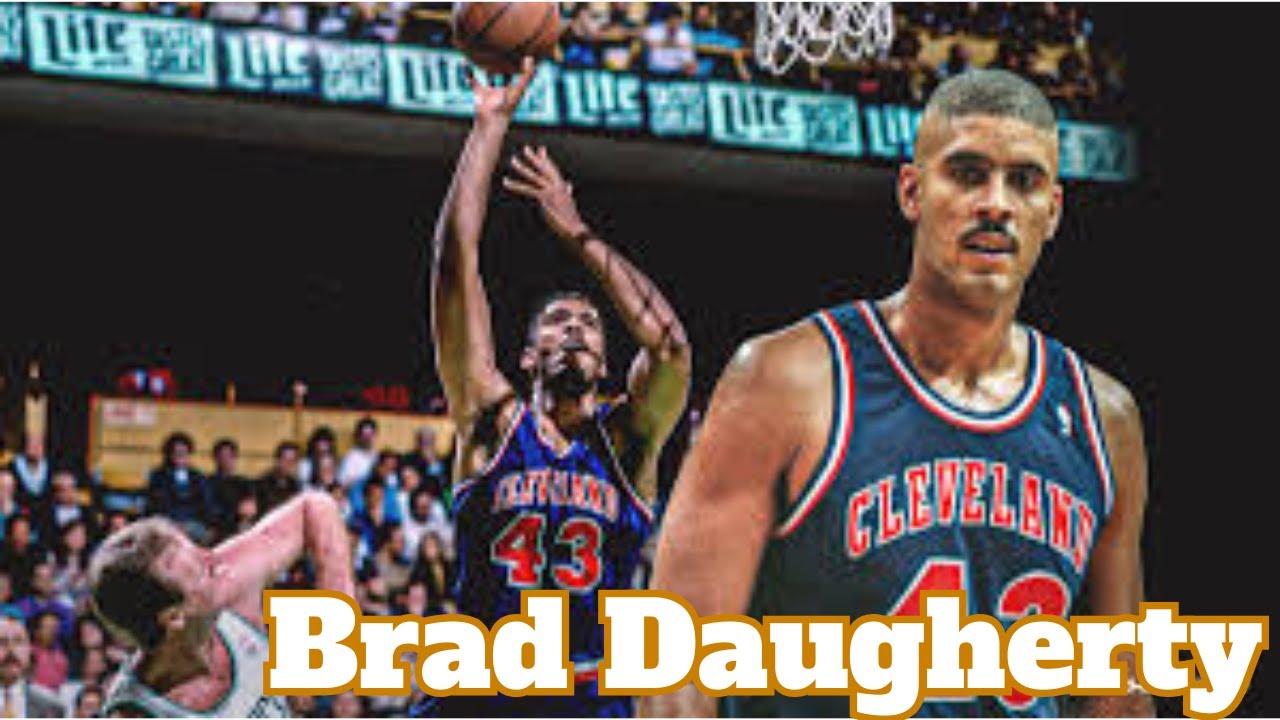 Brad Daugherty: The Forgotten NBA Legend Who Changed Cleveland ...