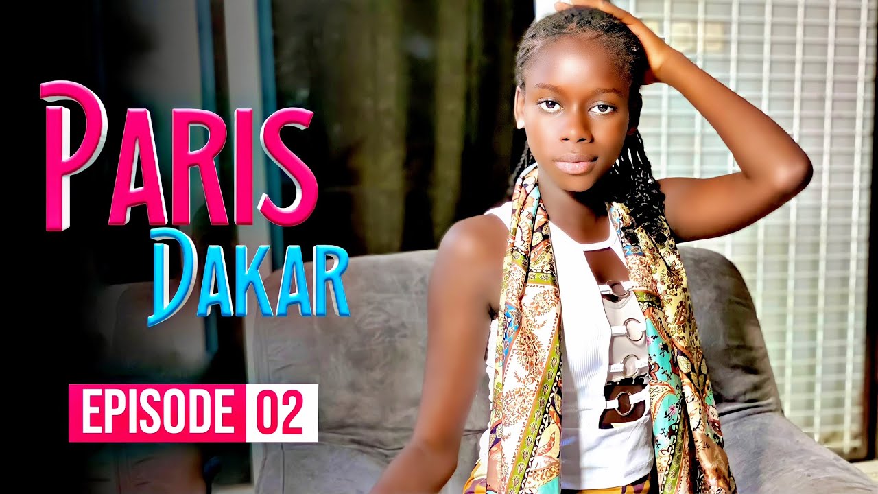 Paris à Dakar - Wedji Sow et Makhou Episode 2 - YouTube